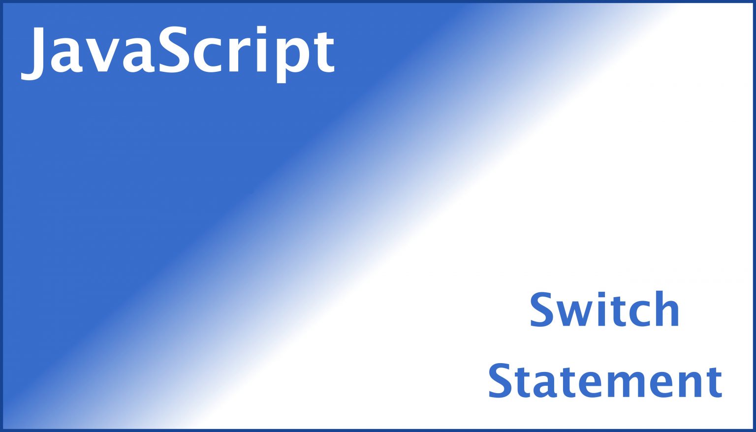 How To Write Switch Statement In Javascript Tech Dev Pillar